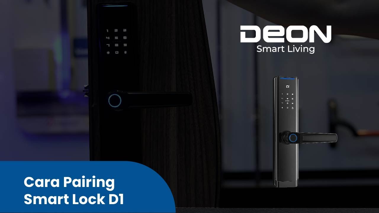 Tutorial Pairing Deon Smart Lock D1 - YouTube