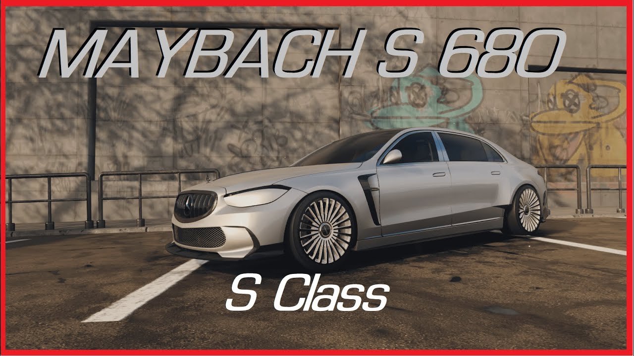 VOL#2 (S Class) Maybach S 680 - 1480HP Luxury Racing - Need for Speed ...