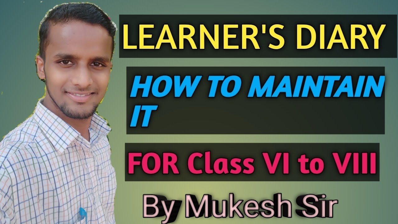HOW TO MAINTAIN LEARNER'S DIARY - YouTube