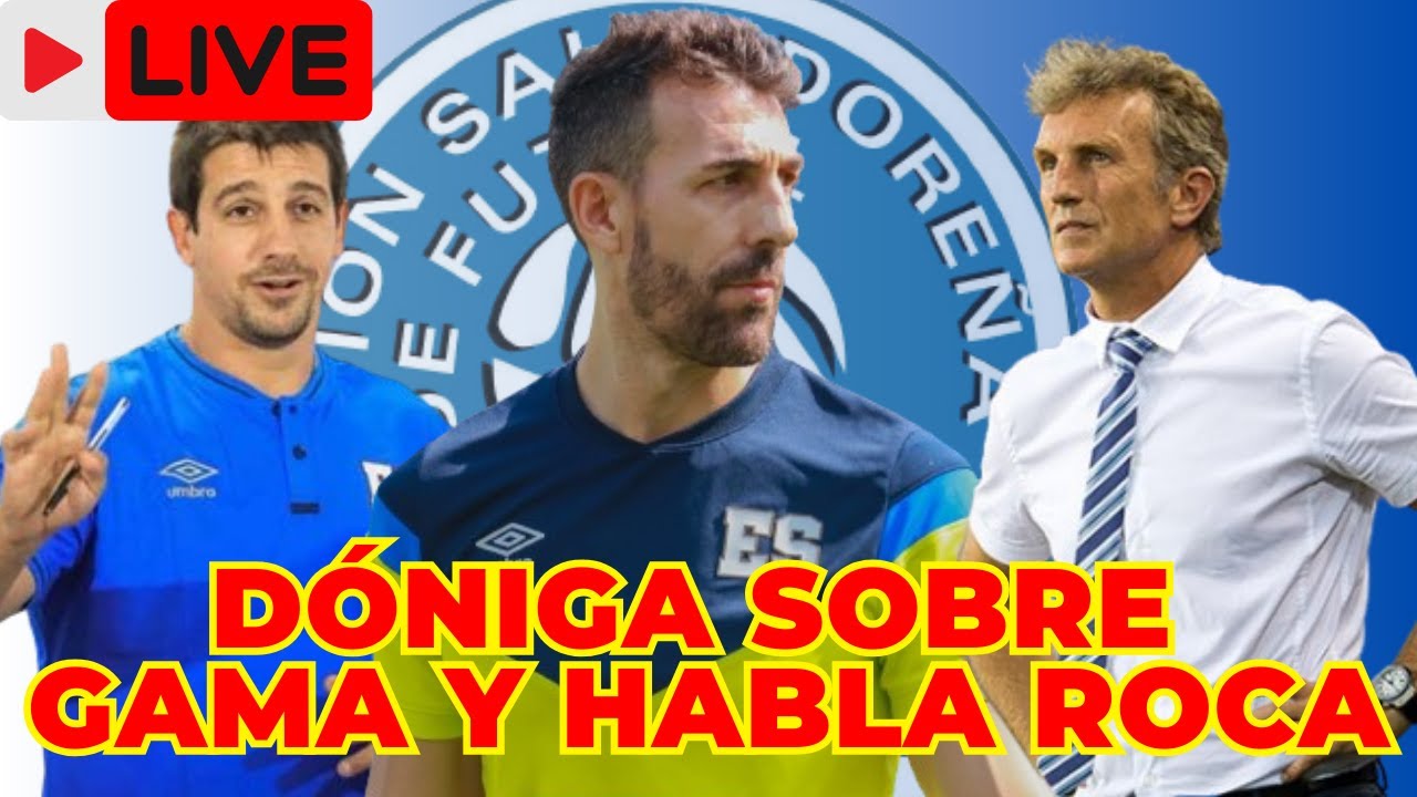 🔴 En Vivo: | DÓNIGA habló del tema GAMA | Charla con ALBERT ROCA, ex DT de SELECTA - YouTube