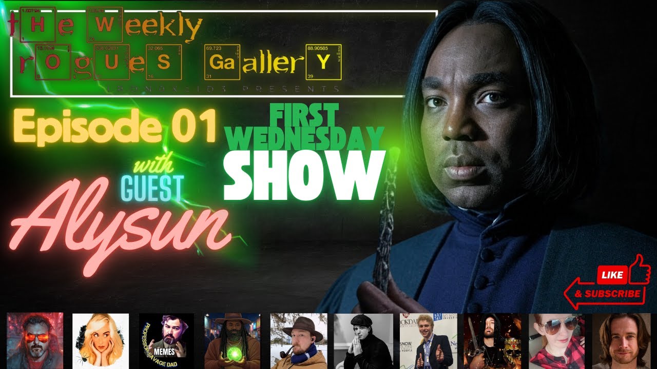 The Weekly Rogues' Gallery Episode: 01 NEW WEDNESDAY SHOW! With guest ...