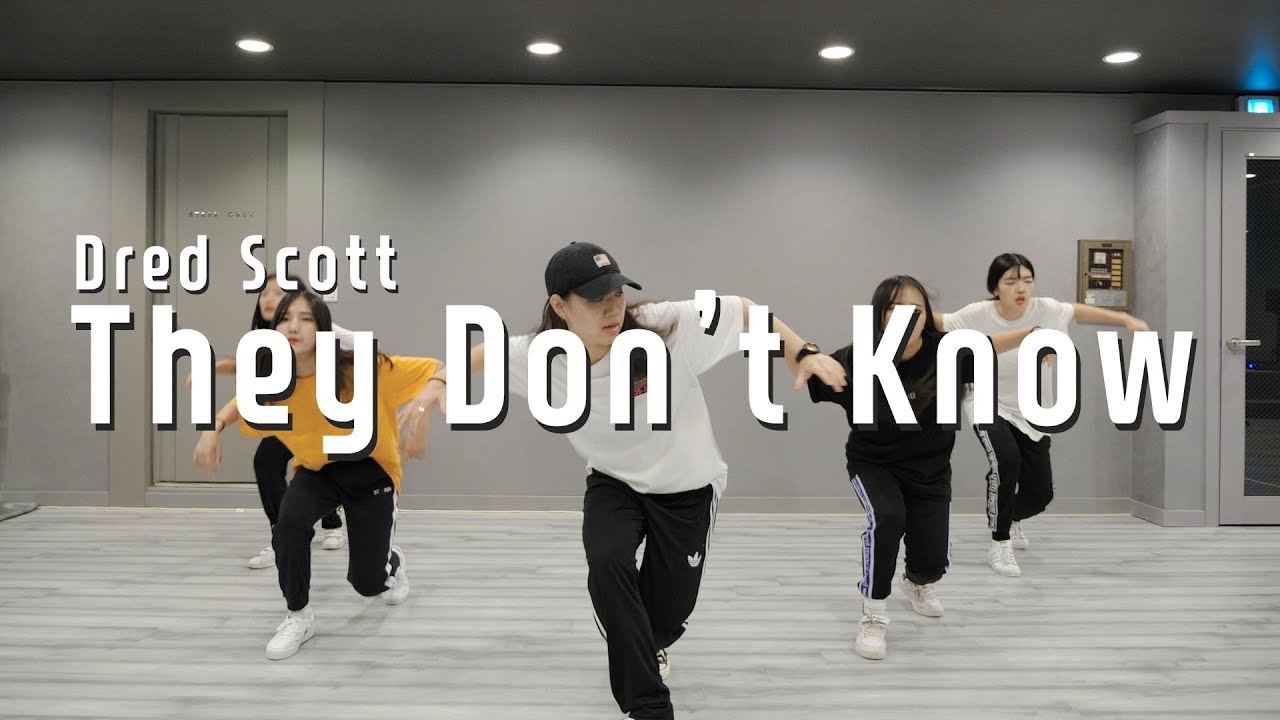 Dred Scott - They Don't Know l Hiphop Class (RITTA) - YouTube
