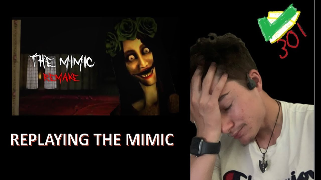 REPLAYING THE MIMIC (REMAKE) - YouTube