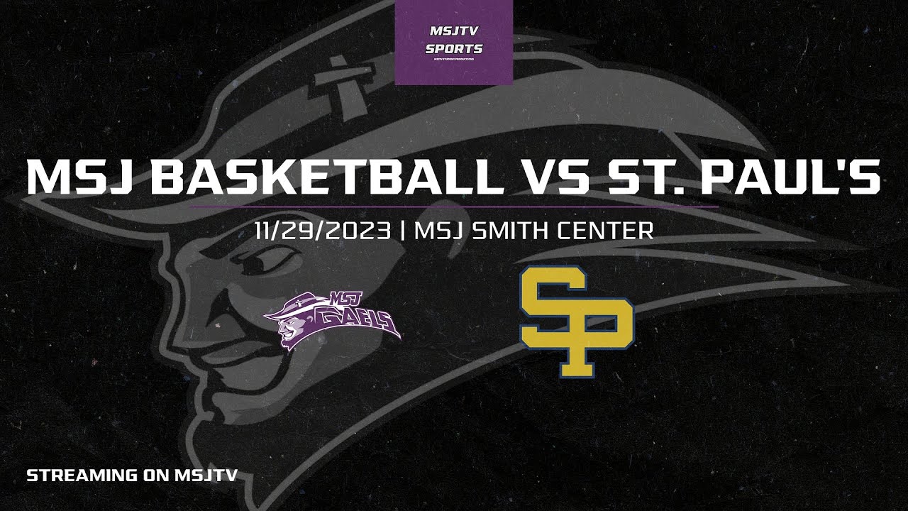 MSJ Varsity Basketball vs St. Paul's School - YouTube