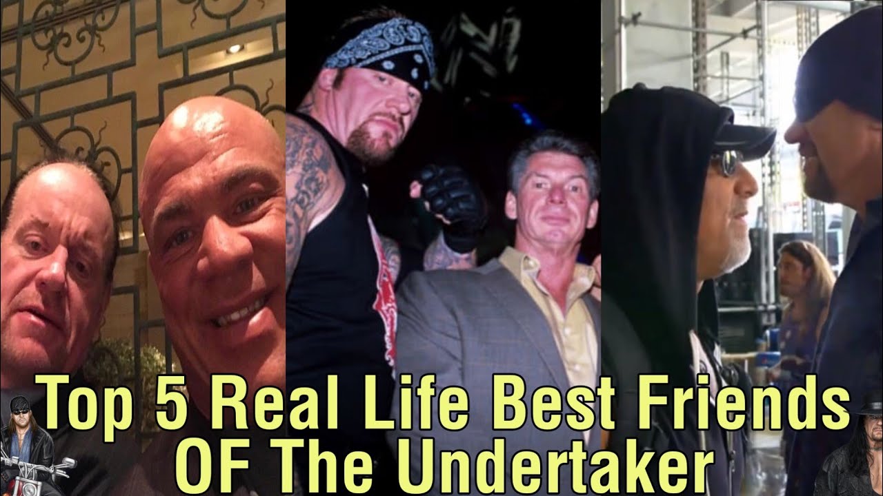 Top 5 Best Friends OF The Undertaker In Real Life || Undertaker Real ...