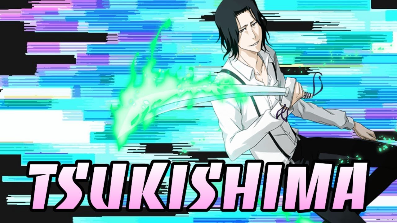 Fullbring Tsukishima Lv. 200 Review SAR SAD NAD Builds on Bleach Brave ...