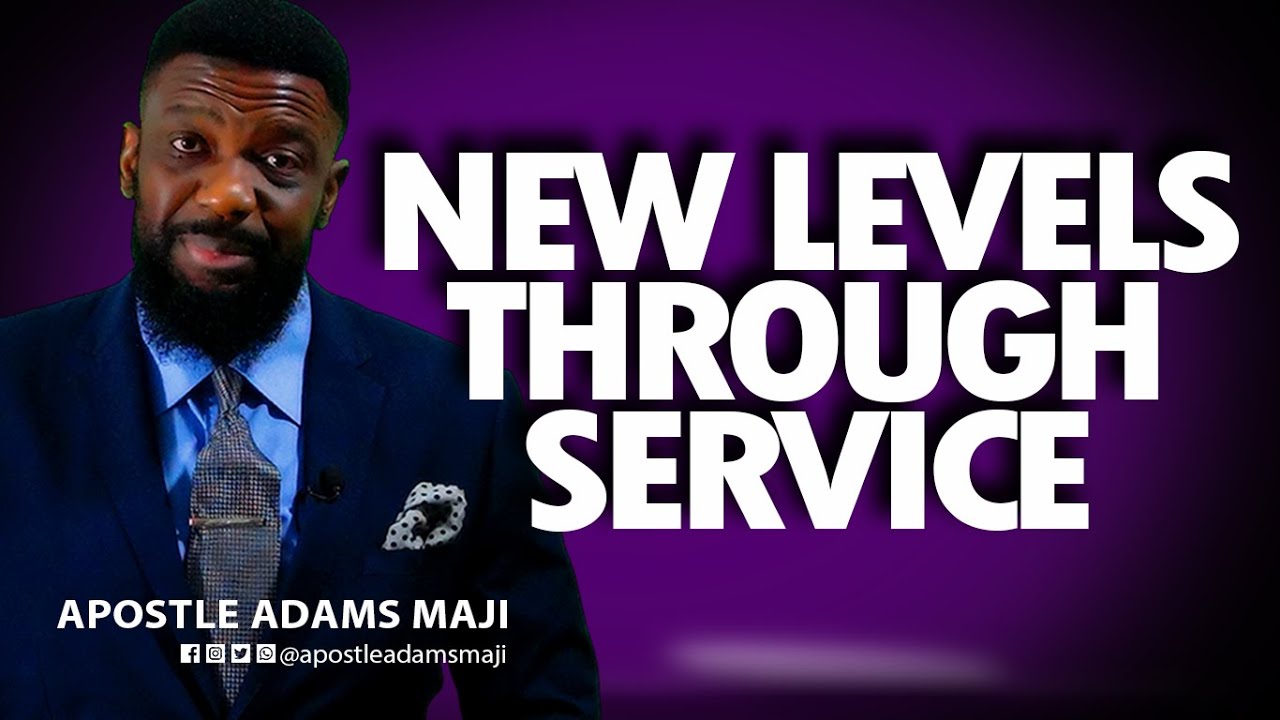 New Levels through Service - YouTube