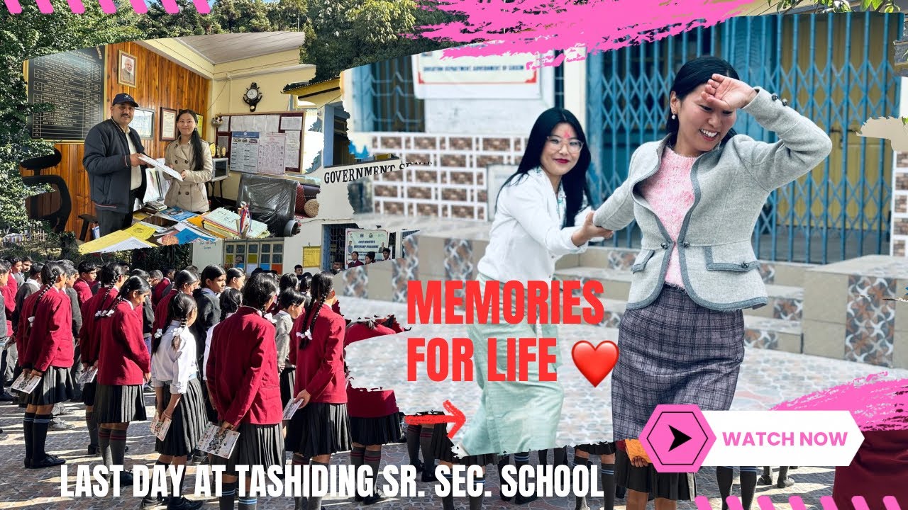 Farewell to Dichenla Miss | A Heartfelt Goodbye from Tashiding Sr. Sec ...