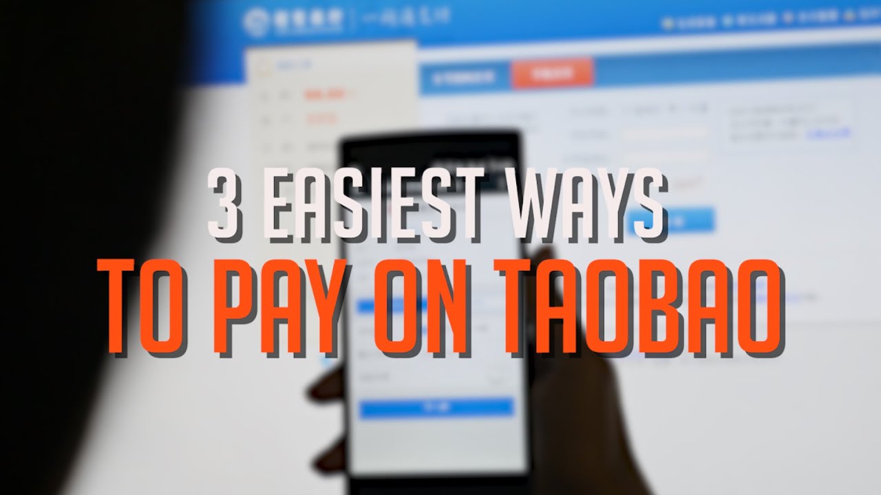 3 Easiest Ways to Pay on Taobao - YouTube