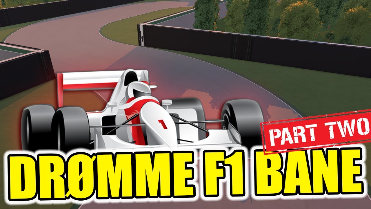 BYGGER Min DRØMME FORMEL 1 BANE I Trackmania!!! - YouTube