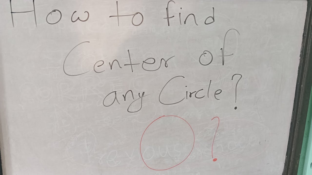 How to find center of any circle using Geometry? Explained in Nepali ...