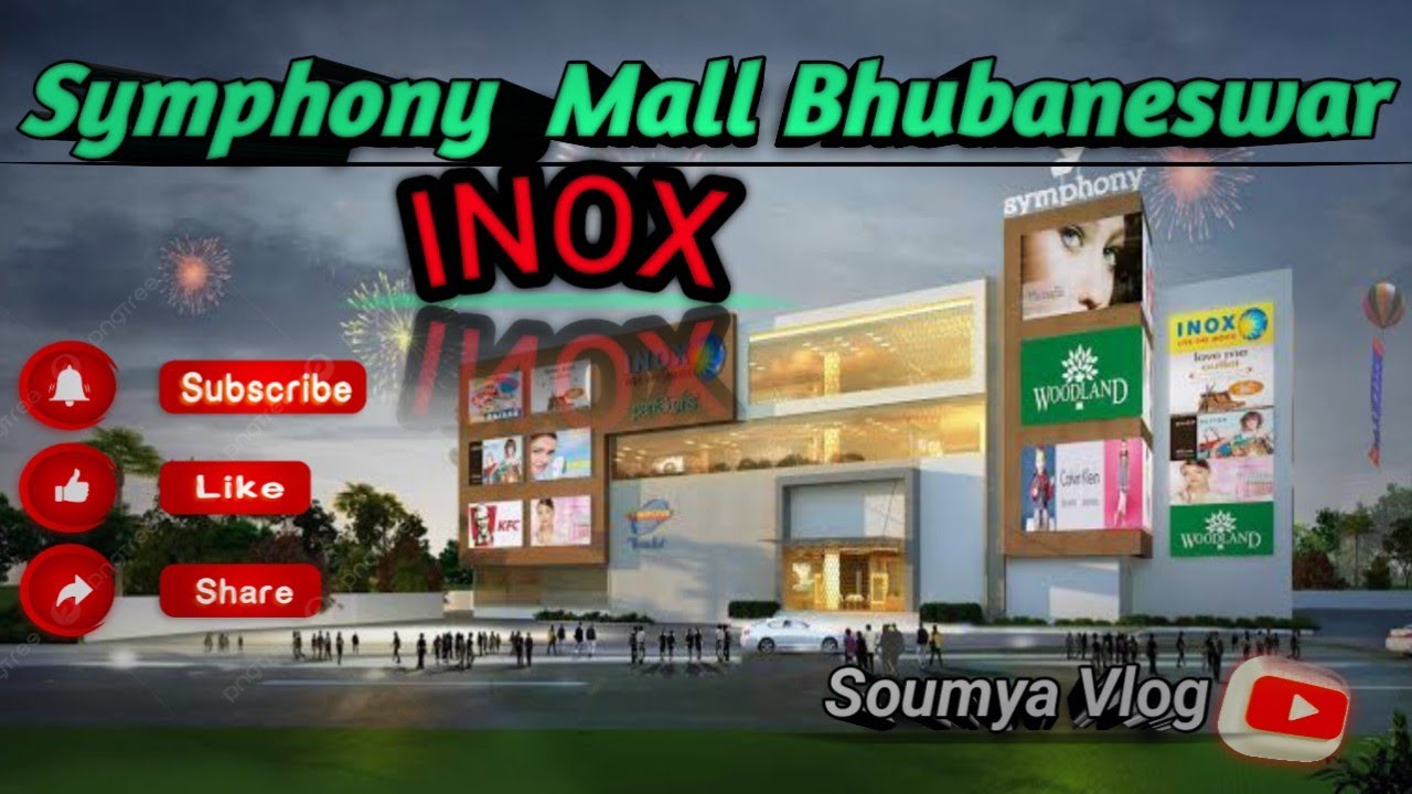 Symphony Mall Bhubaneswar || INOX || Biggest Shopping mall in ...