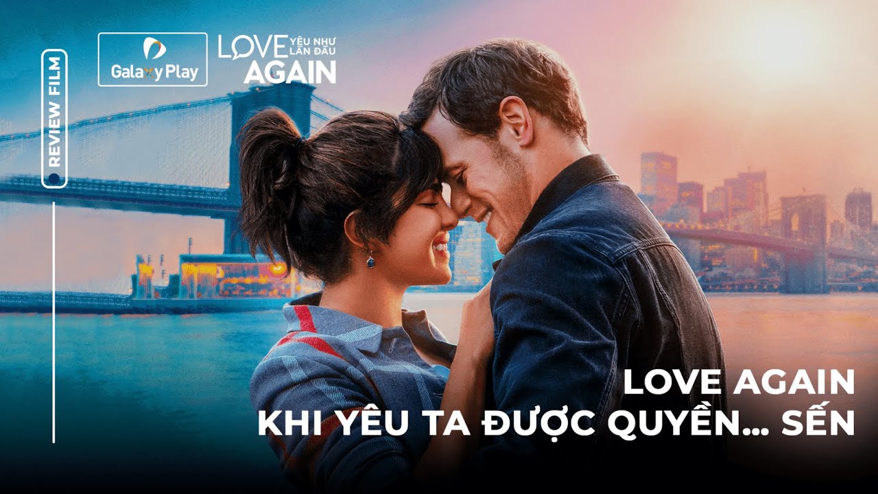 Review phim Love Again - Yêu Như Lần Đầu | Xem phim trên Galaxy Play ...