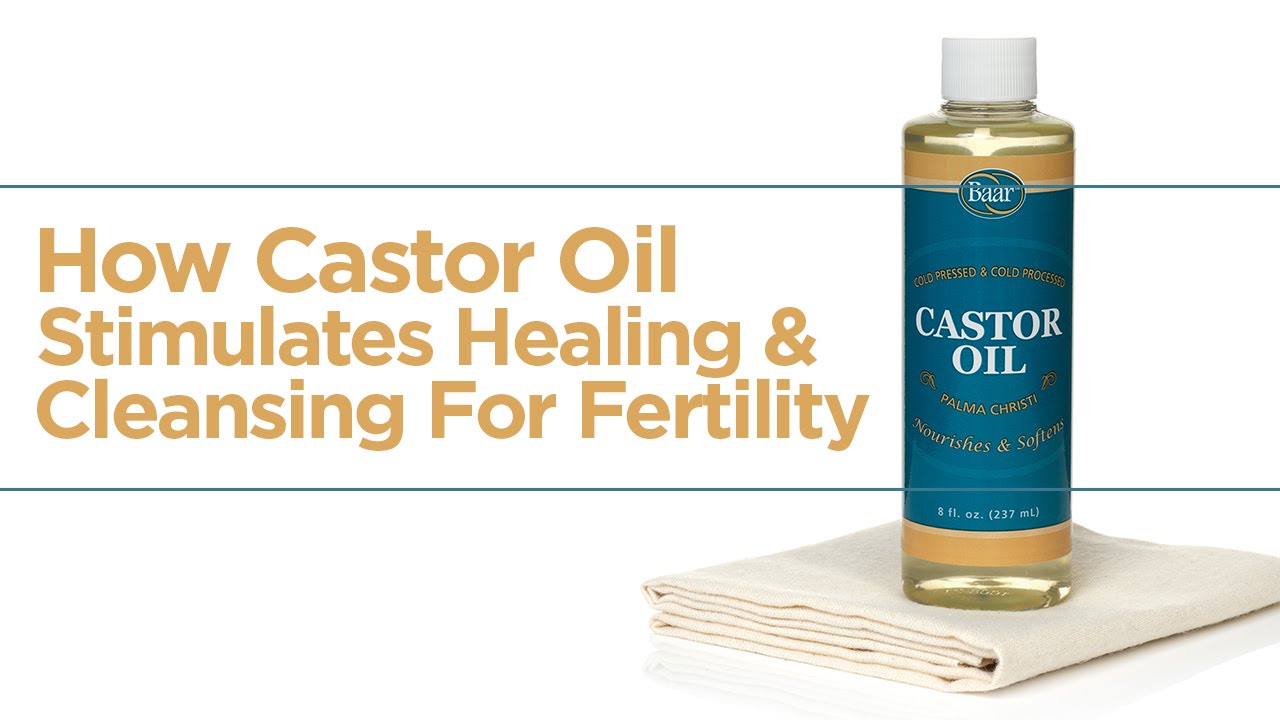 How Castor Oil Stimulates Healing and Cleansing For Fertility - YouTube