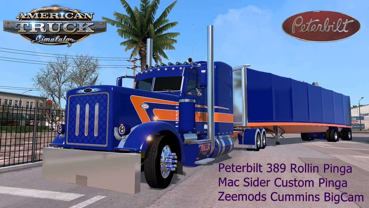 (ATS1.44)Peterbilt 389 Rollin Pinga + Mac Sider Custom Pinga + Zeemods ...