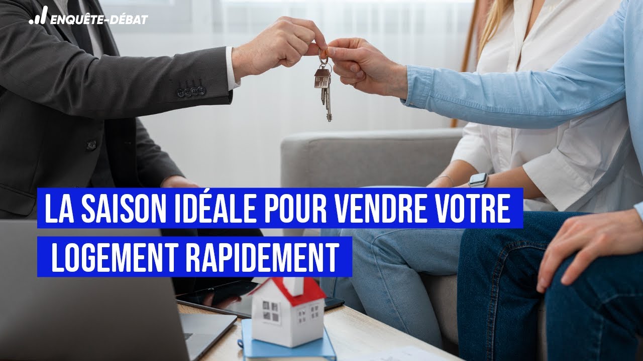 La saison idéale pour vendre votre logement rapidement - YouTube