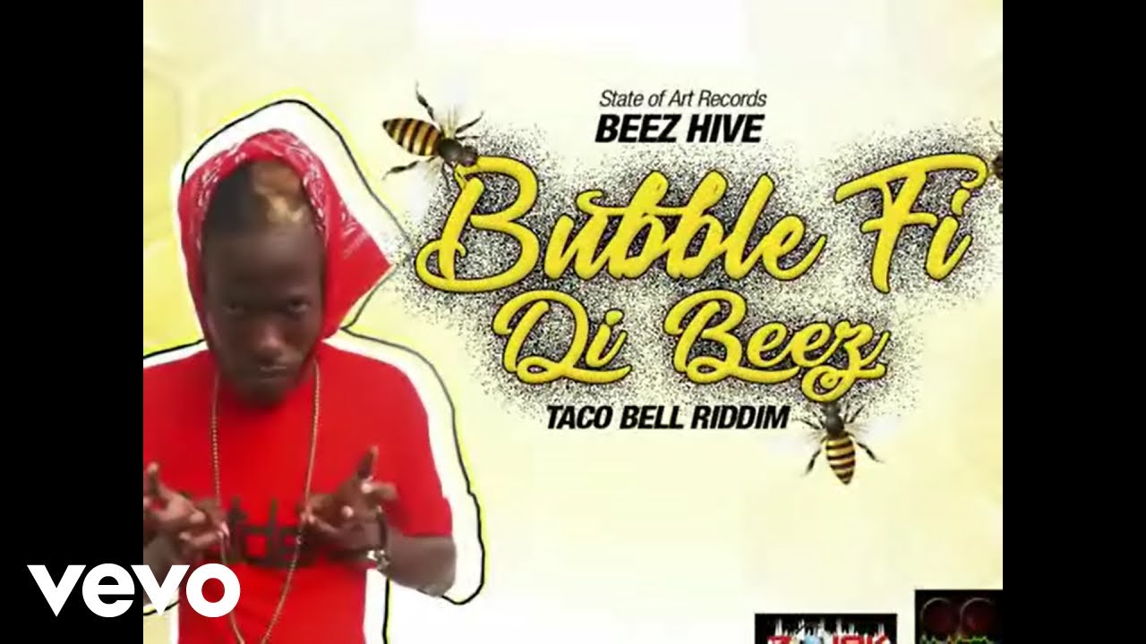 Beez Hive - Bubble Fi Di Beez (Official Audio) - YouTube