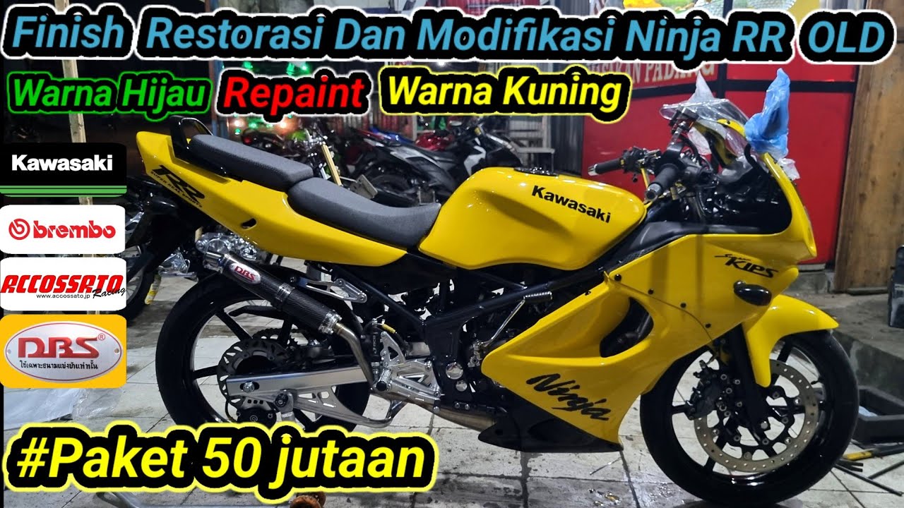 Finish Restorasi Dan Modifikasi Ninja RR Old Warna Kuning Paket 50 ...