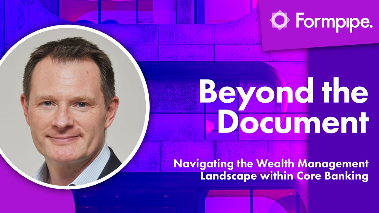 Navigating the Wealth Management Landscape within Core Banking | Beyond ...