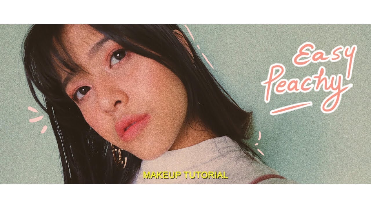 EASY PEACHY MAKEUP TUTORIAL | Dinda Naya - YouTube