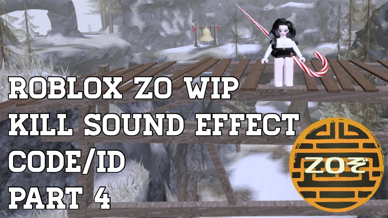 ZO WIP | roblox | kill sound id/code | part 4 - YouTube