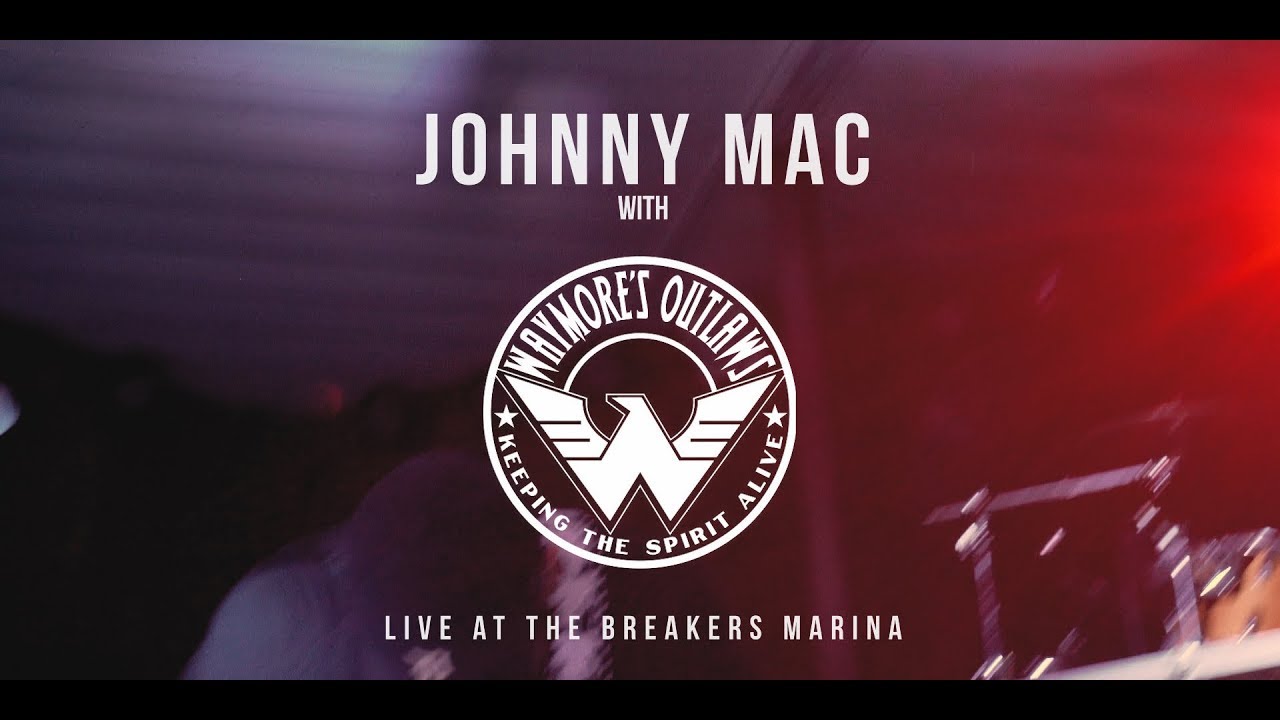 Johnny Mac with Waymore's Outlaws - YouTube