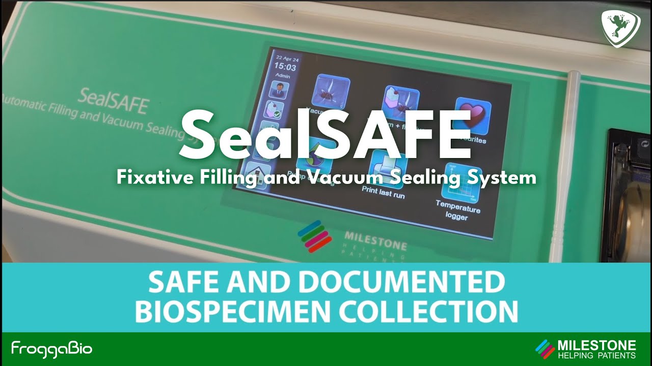 SealSAFE Fixative Filling and Vacuum Sealing System - Safe and documented Biospecimen Collection ...