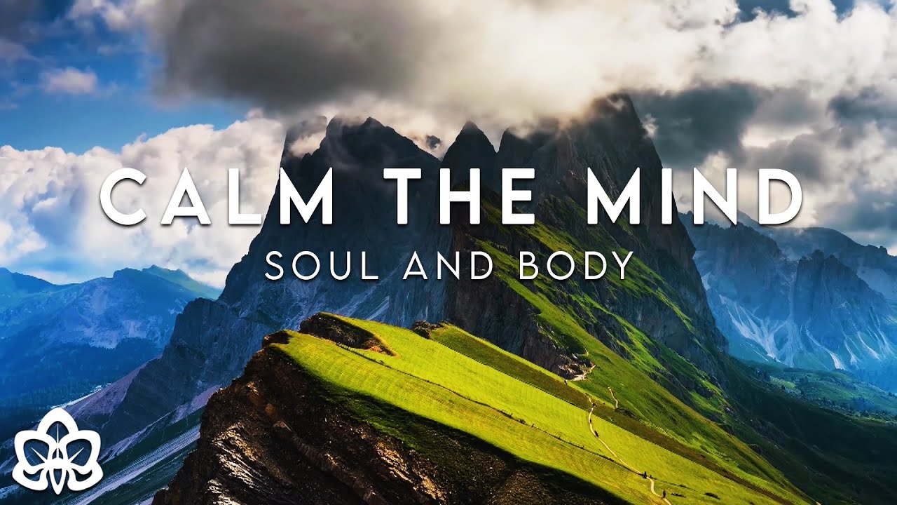 Wonderfull Nature Scenery ⛰️ Effective Deep Healing for Soul & Body ...