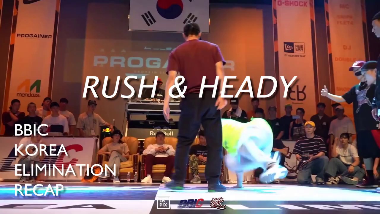 2018 BBIC KOREA Elimination | B-BOY Rush&Heady Recap | JB dance&Music ...