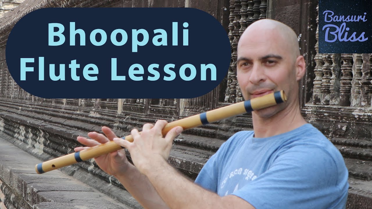Bhoopali Flute Lesson - Teental Two Octaves Exercise with Dr. Kerry ...