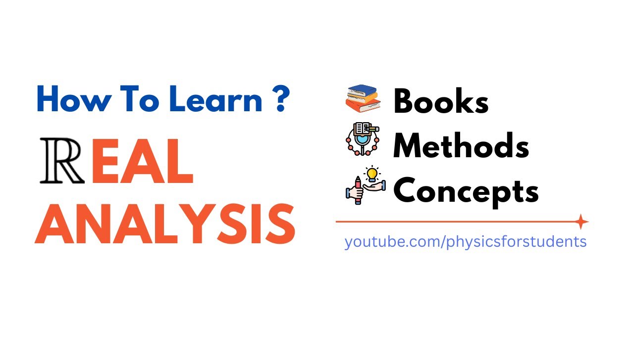 How Tol Learn Real Analysis | How To Understand Real Analysis | How To ...