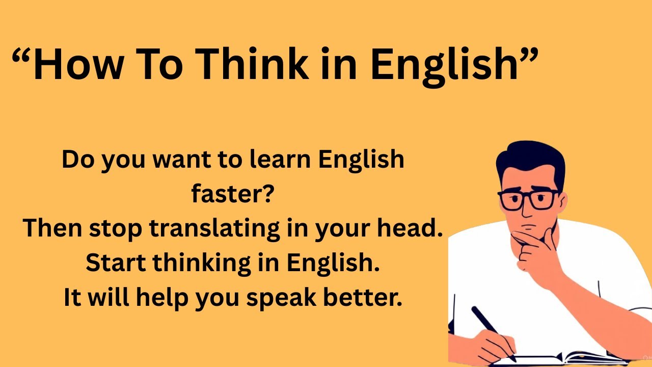 " How to Train Your Brain to Think in English " English Learning for ...