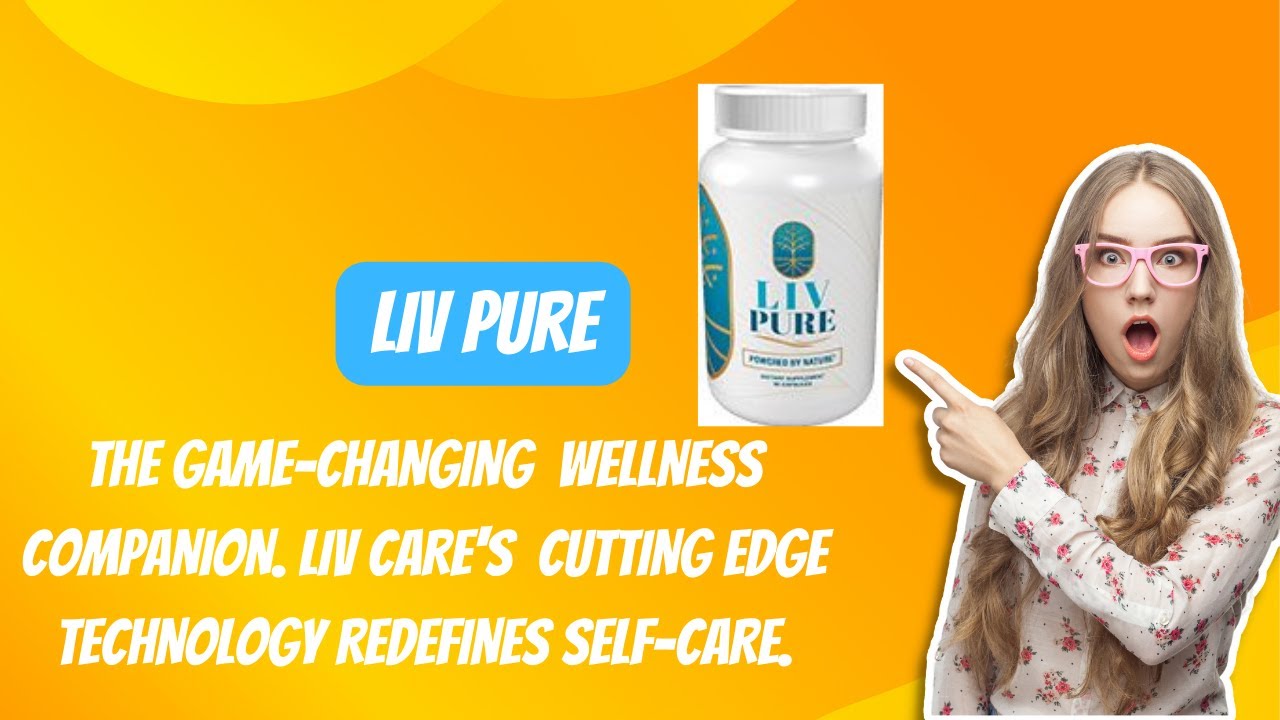 Discover the Power of Liv Pure - Your Key to a Healthier You! Limited ...