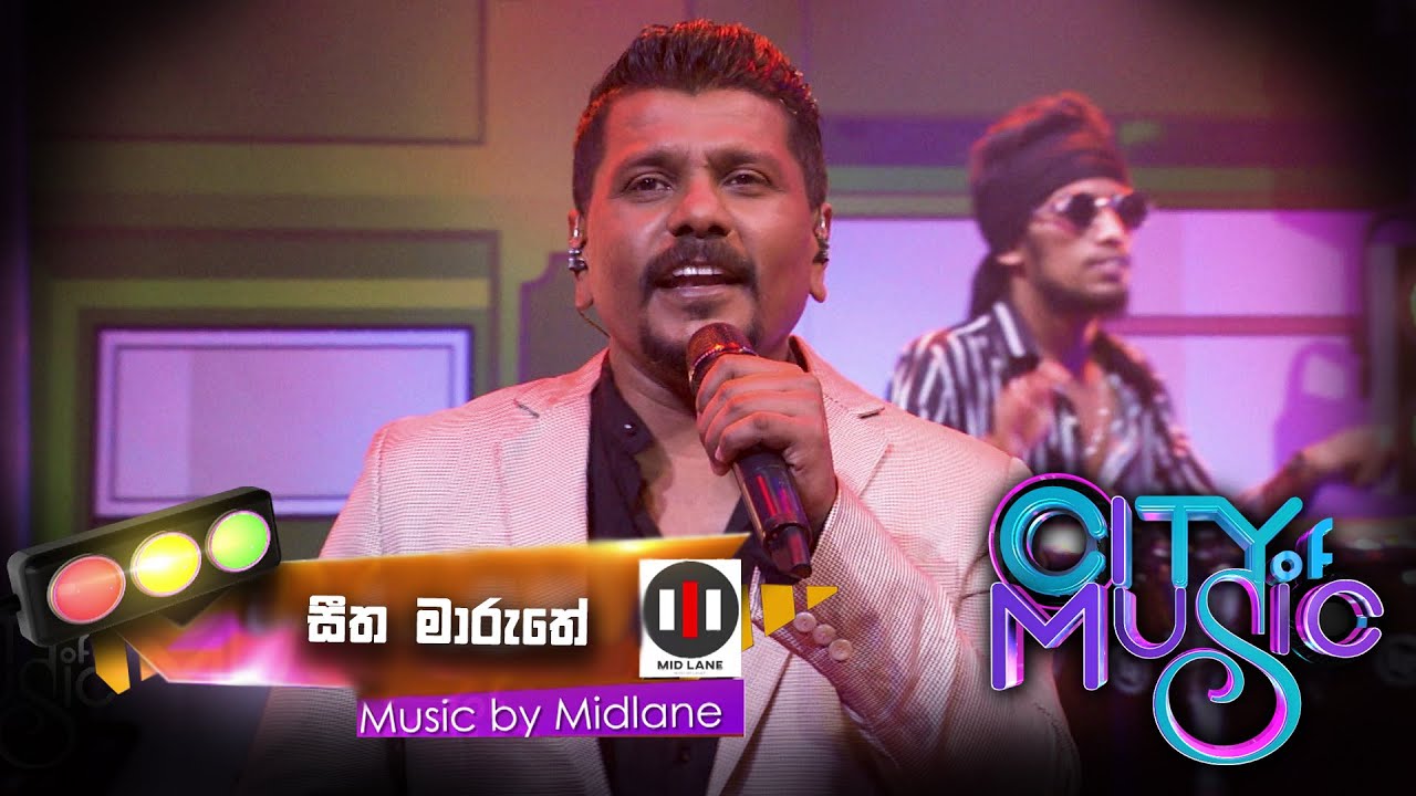 City of Music | Seetha Maruthe by Ruwan Hettiarachci ( 02 - 01 - 2022 ...