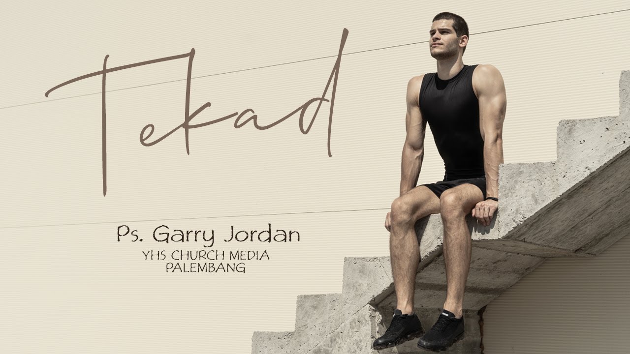 Tekad - Ps Garry Jordan - YouTube
