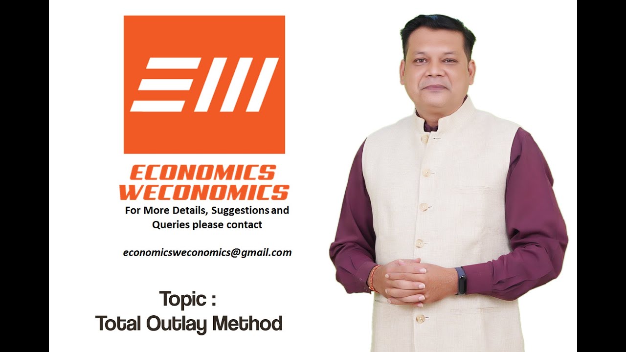 Total Outlay Method Total Expenditure Method Total Revenue Method total-outlay-method-total-expenditure-method-total-revenue-method