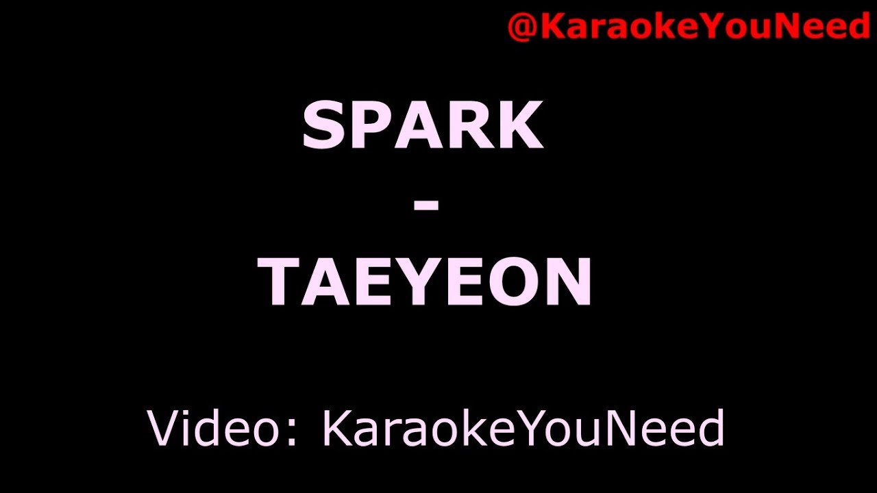 [Karaoke] Spark - TAEYEON - YouTube