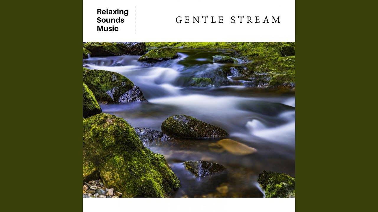 Gentle Rivers - YouTube