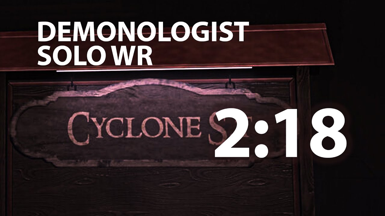 Demonologist NEW World record Cyclone St Solo 2:18 - YouTube