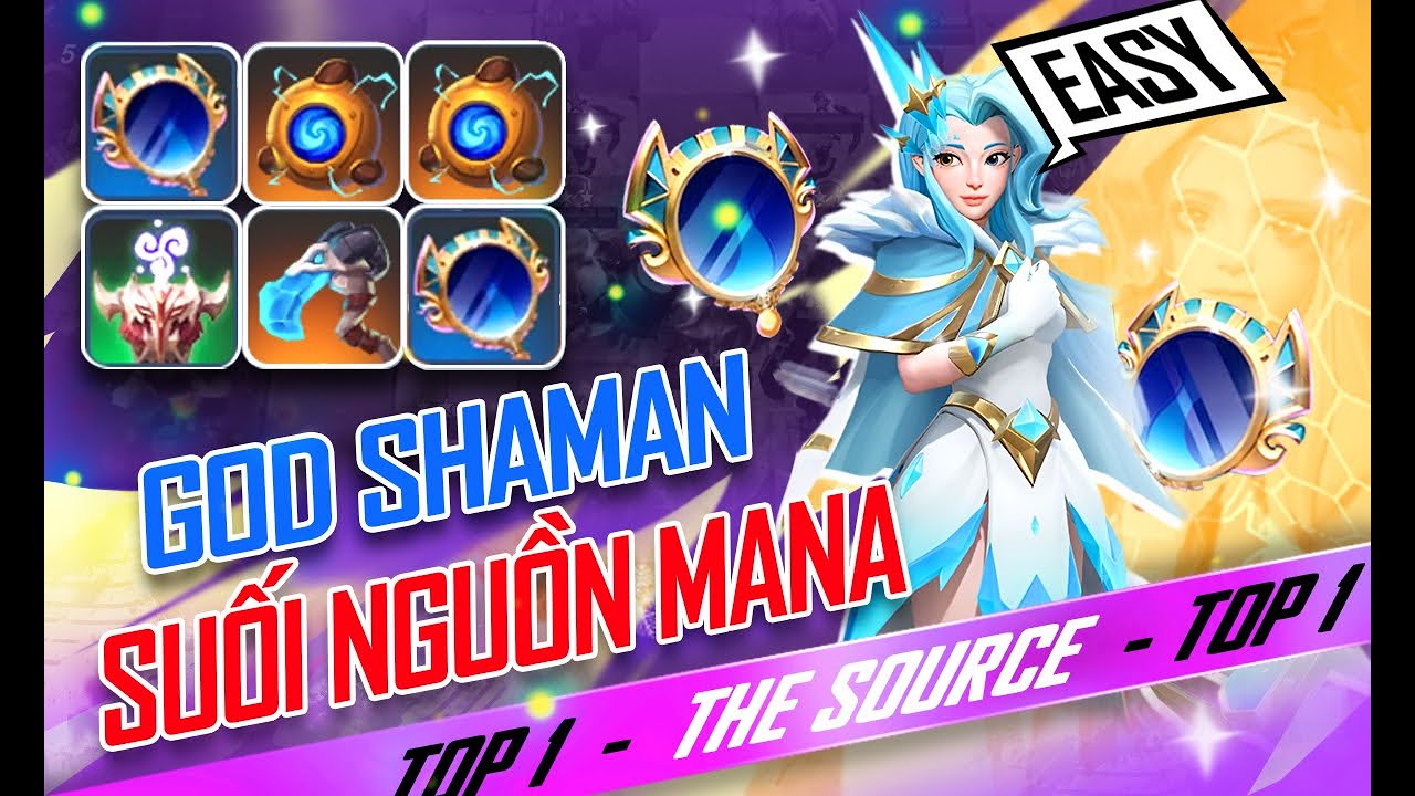 God Shaman, suối nguồn mana bất tận - Auto Chess Mobile #59 - YouTube