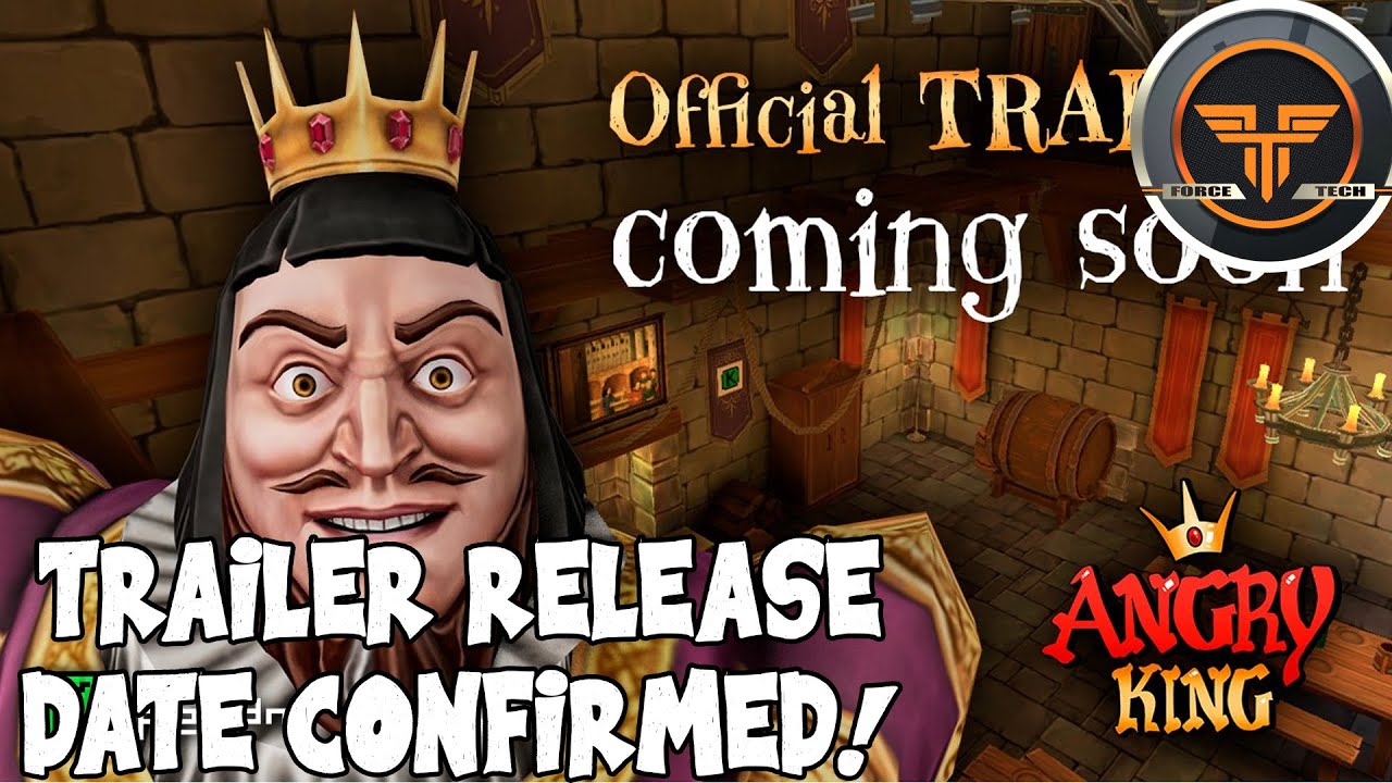 Angry King Trailer Release Date Confirmed! - YouTube