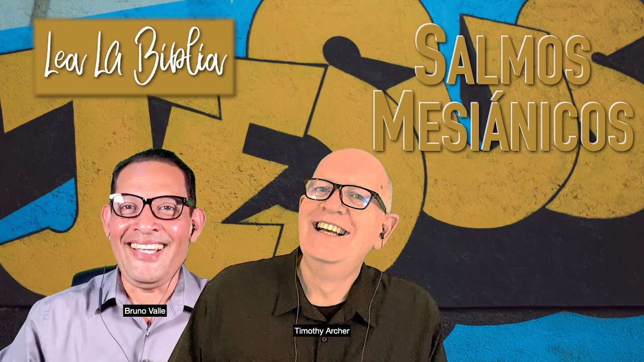 Los salmos mesiánicos (Lea La Biblia) - YouTube