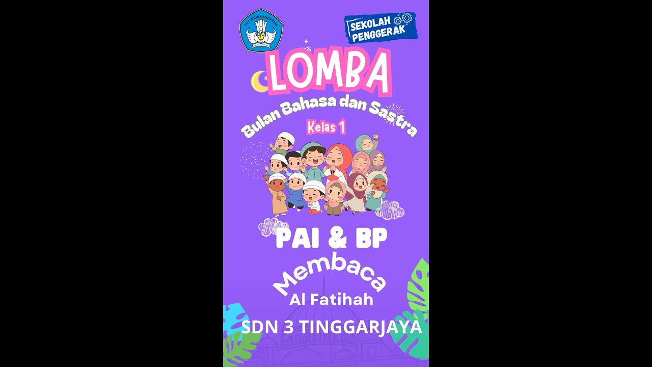 LOMBA BULAN BAHASA DAN SASTRA MAPEL PAI KELAS 1 - YouTube