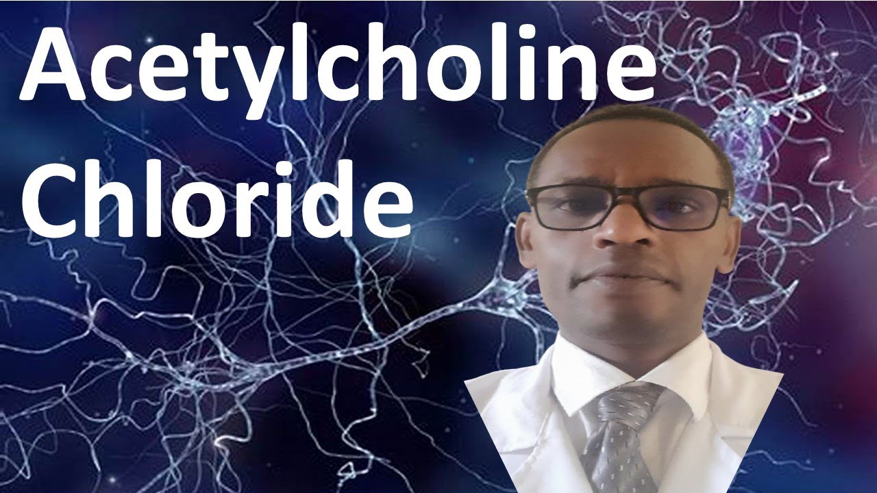 Acetylcholine Chloride - YouTube