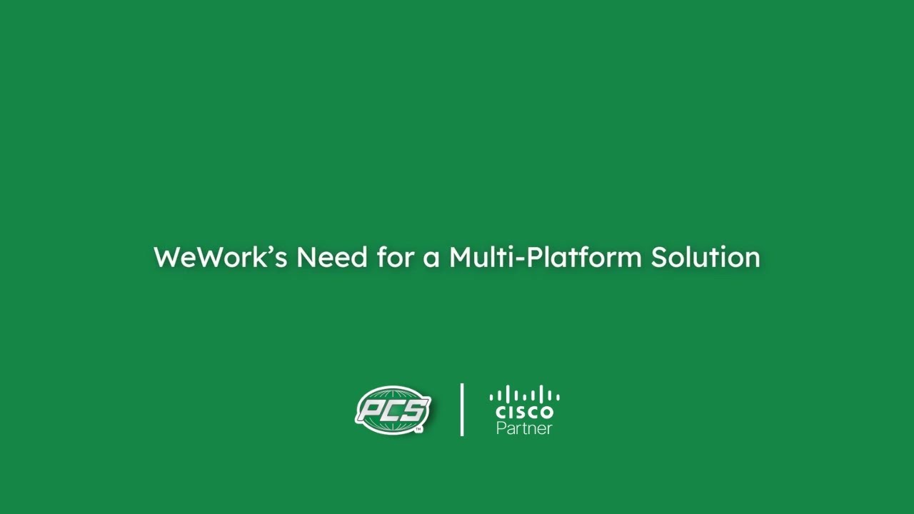 PCS #1 - Wework’s Need for a Multi-Platform Solution - YouTube