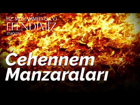 Efendimizin Hayatı 57. Bölüm