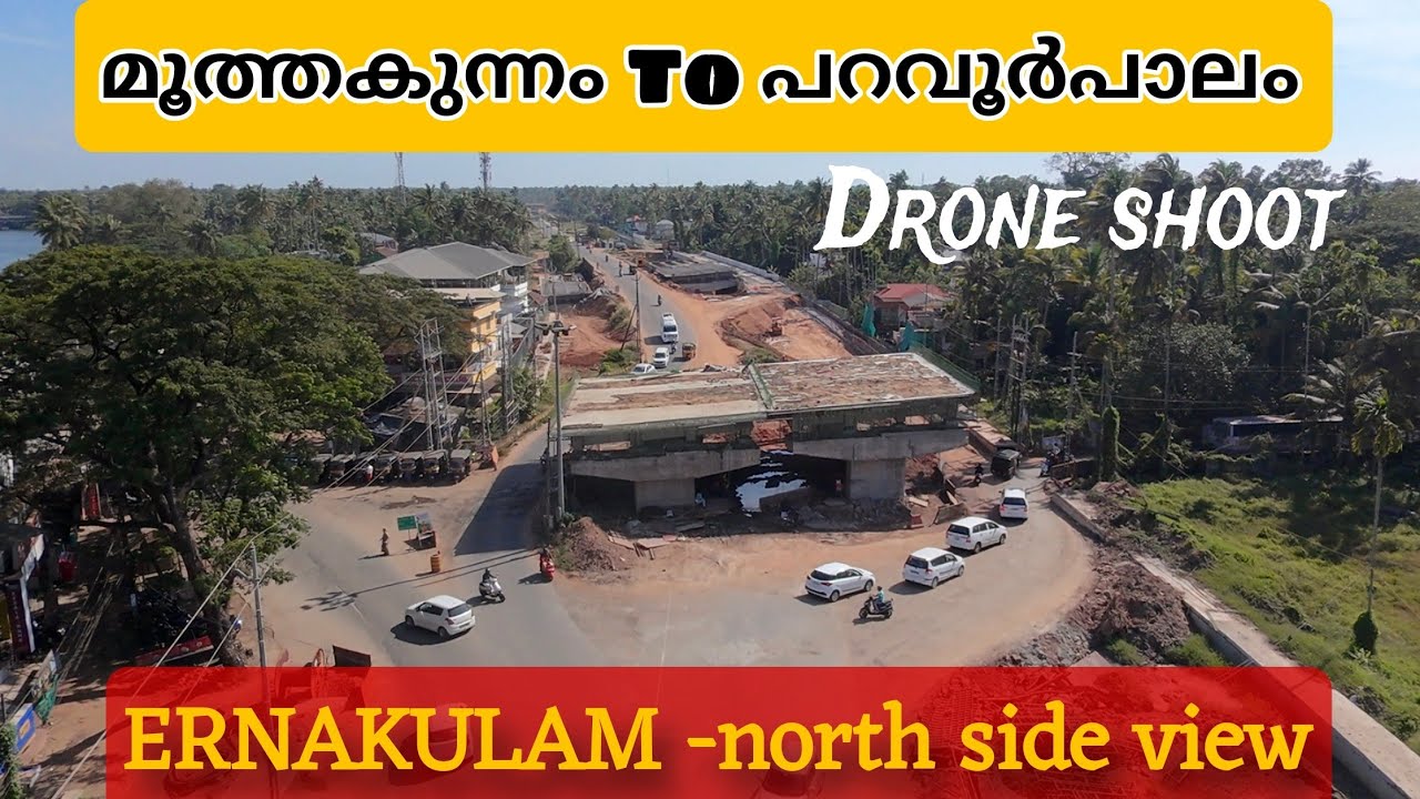 Moothakunnam To paravur palam | ERNAKULAM national highway moothakunnam ...