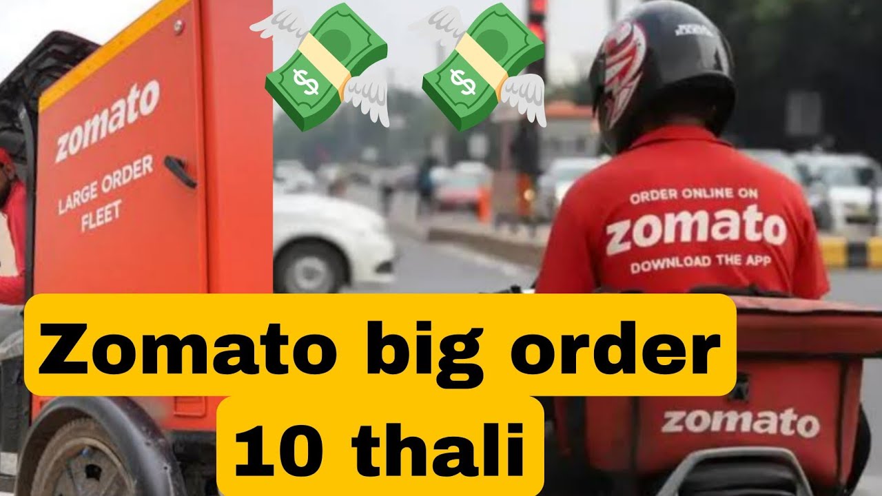 Zomato big order 10 thali - YouTube