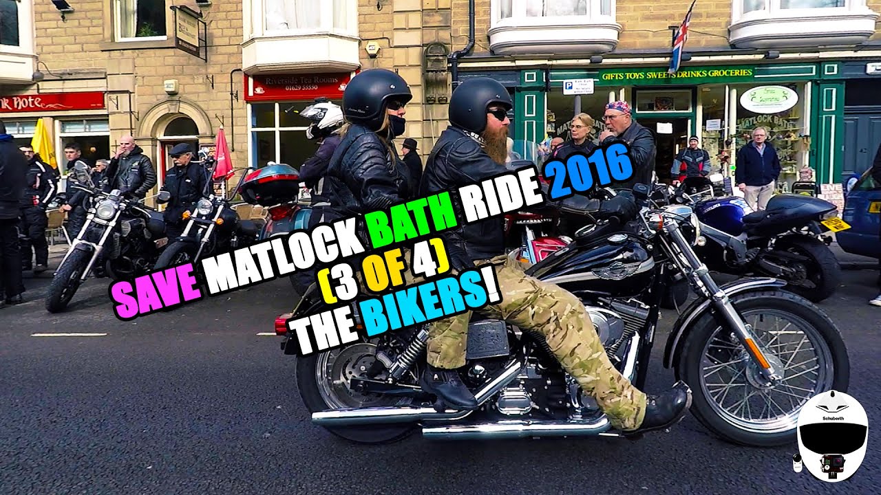 Save Matlock Bath Ride 2016 (3 of 4) - The Bikers! (Protest) - YouTube