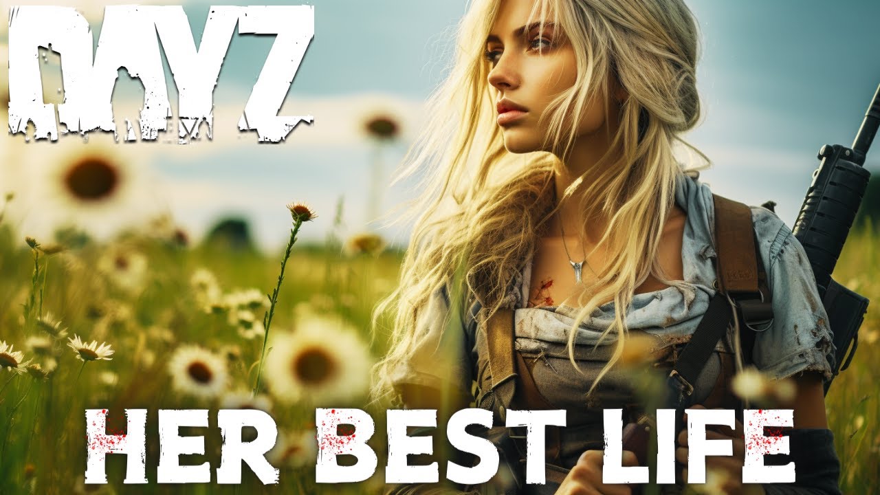 A Unique DAYZ Experience | Her Last Shot at Survival | Daisy in DAYZ ...